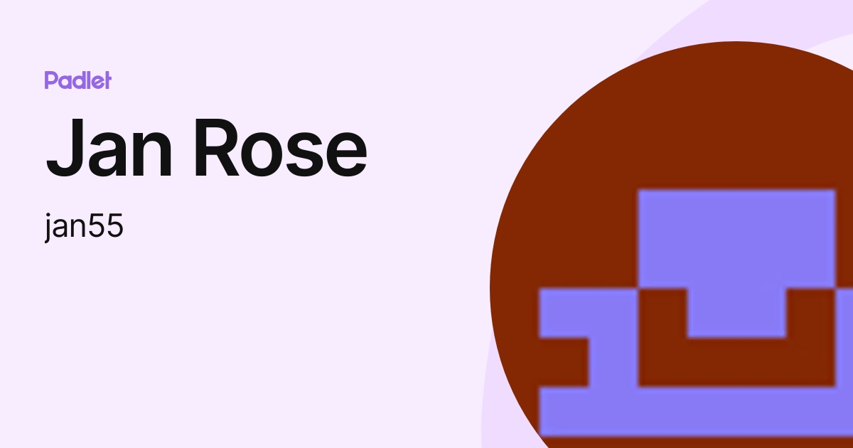 Jan Rose (jan55) profile | Padlet