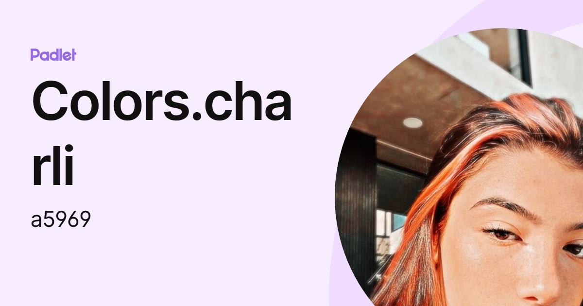 Colors.charli (a5969) profile | Padlet