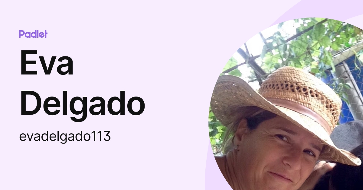 Eva Delgado (evadelgado113) profile | Padlet