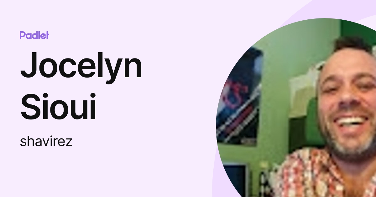 Jocelyn Sioui (shavirez) profile | Padlet
