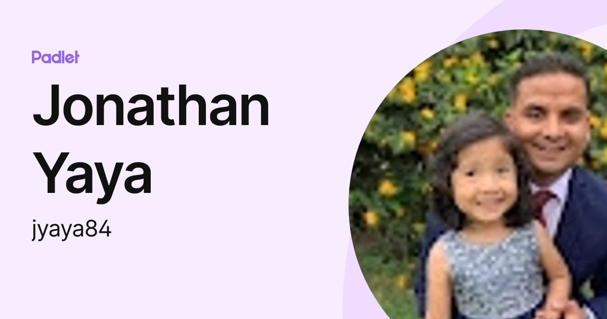 Jonathan Yaya (jyaya84) profile | Padlet