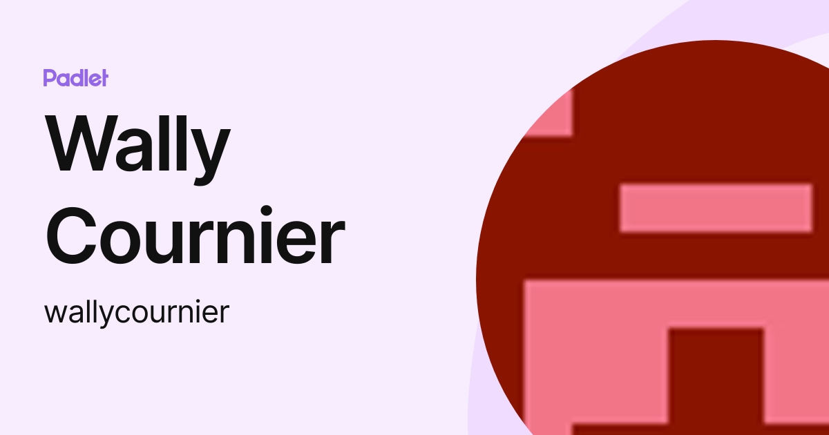 Wally Cournier (wallycournier) profile | Padlet