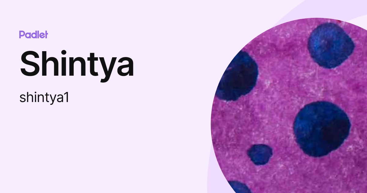 Shintya (shintya1) profile | Padlet