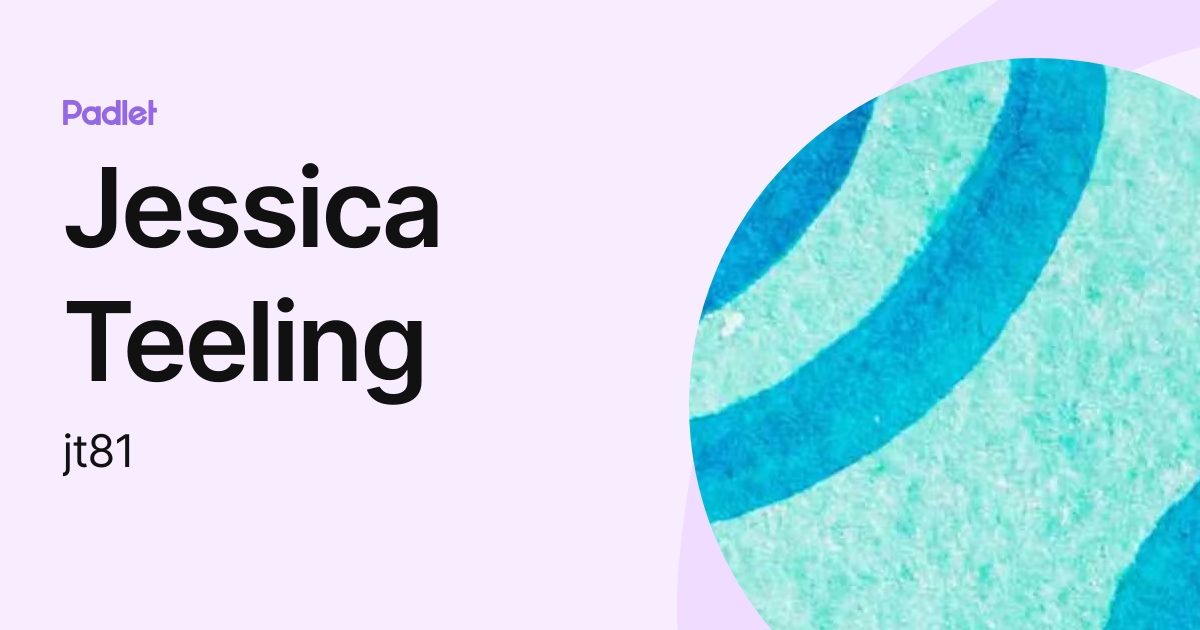 Jessica Teeling (jt81) profile | Padlet