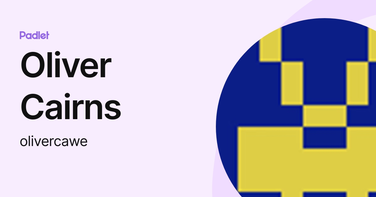 Oliver Cairns (olivercawe) profile | Padlet