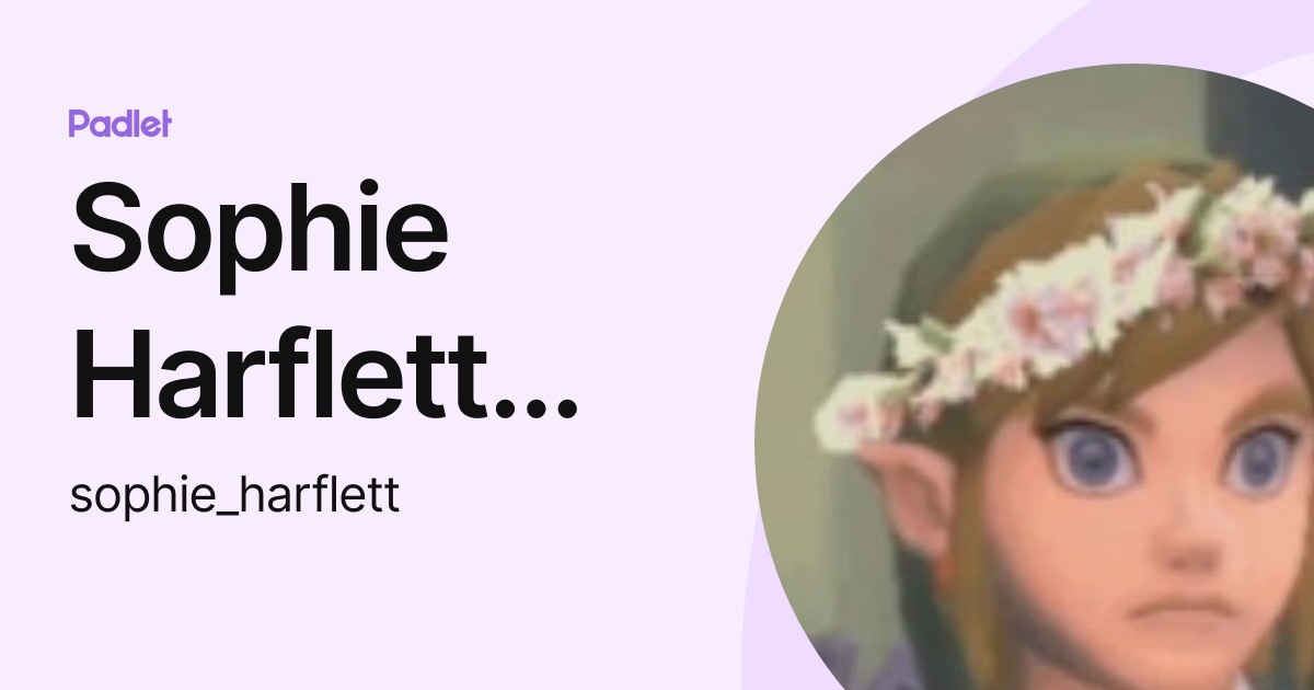 Sophie Harflett (TimeClones) (sophie_harflett) profile | Padlet