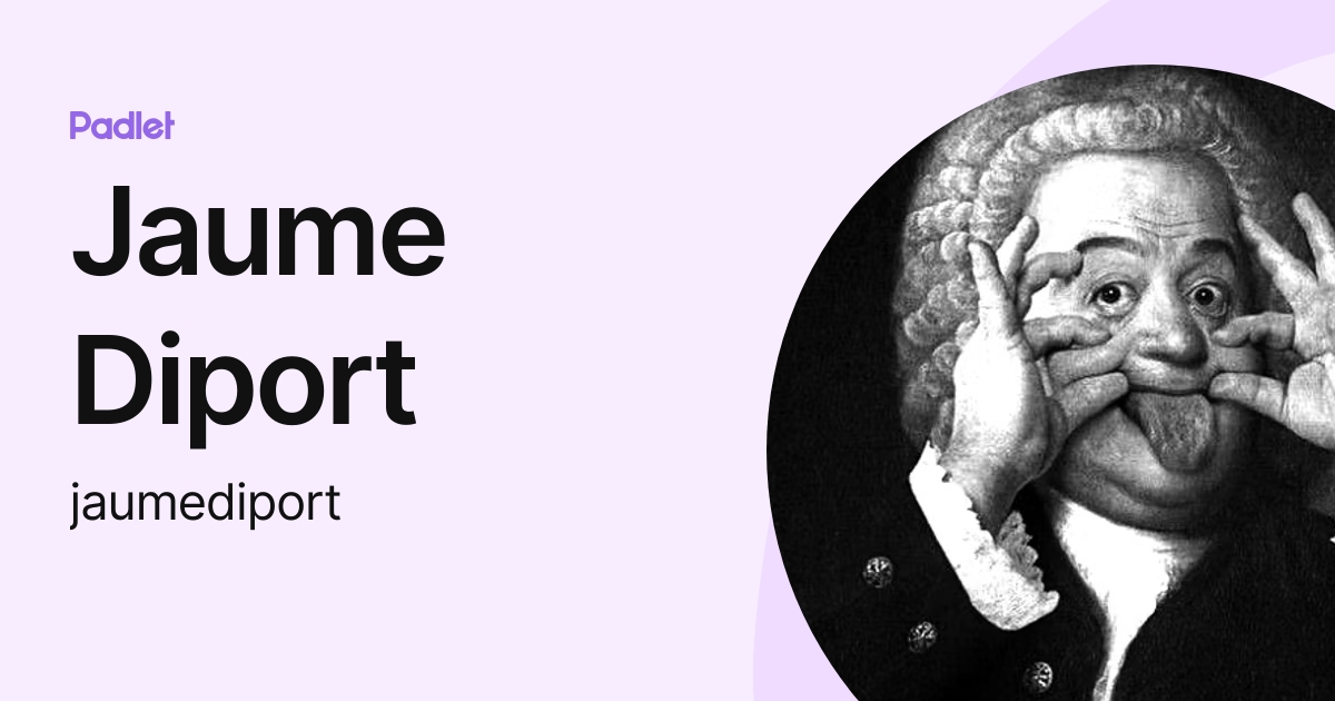 Jaume Diport (jaumediport) profile | Padlet