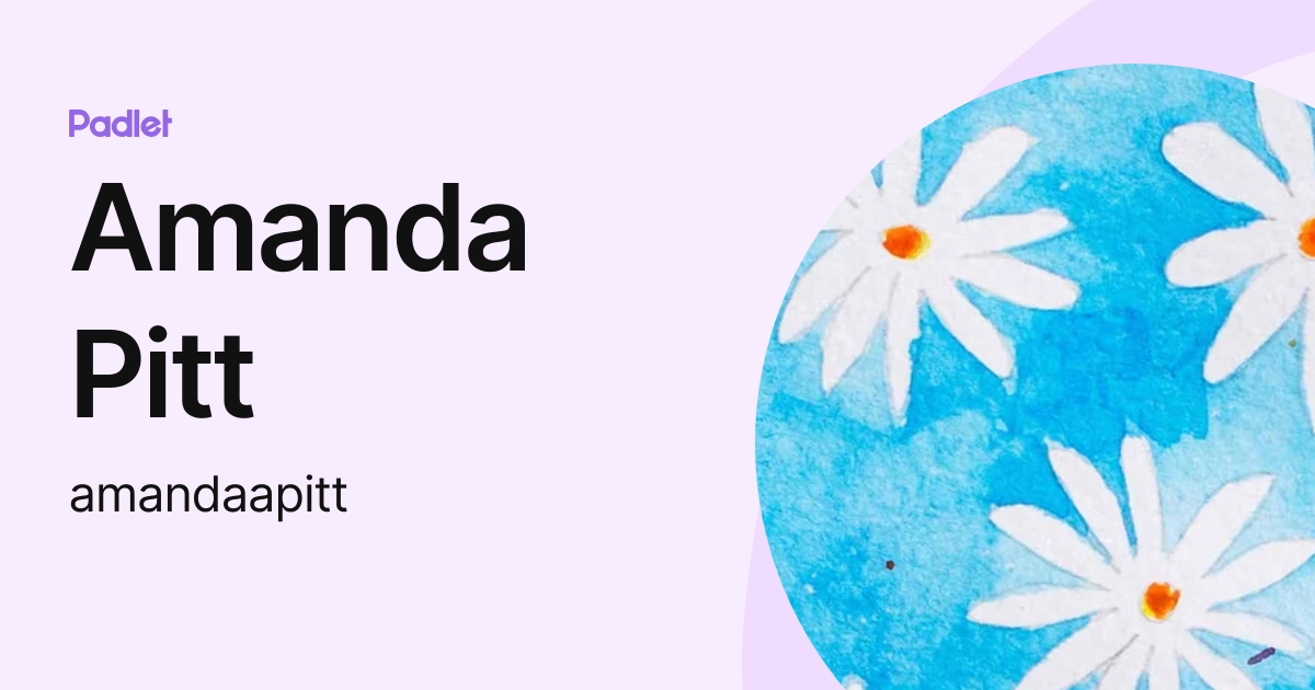 Amanda Pitt (amandaapitt) profile | Padlet