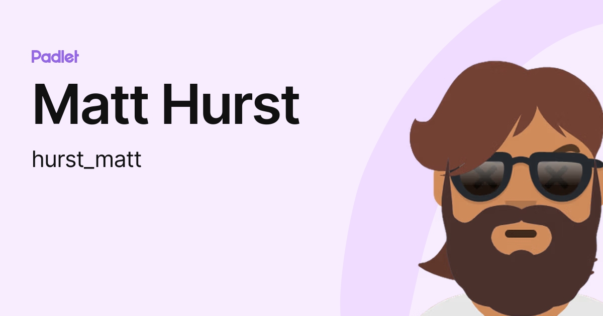 Matt Hurst (hurst_matt) profile | Padlet