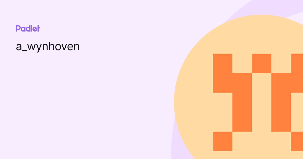 a_wynhoven profile | Padlet
