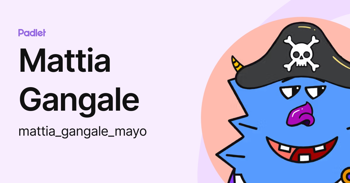 Mattia Gangale (mattia_gangale_mayo) profile | Padlet