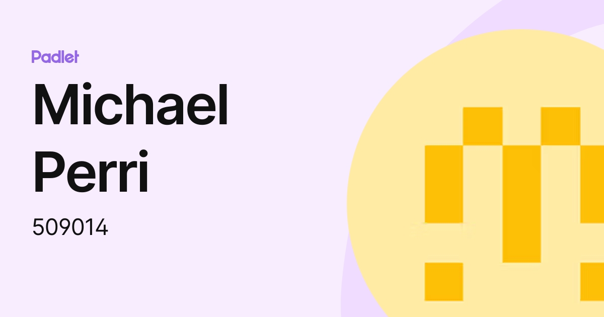 Michael Perri (509014) profile | Padlet