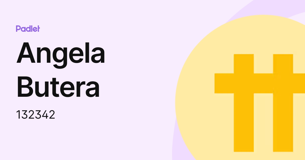 Angela Butera (132342) profile | Padlet