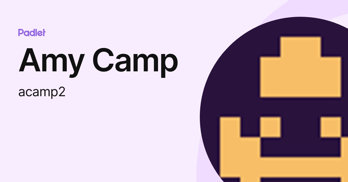 Amy Camp (acamp2) profile | Padlet