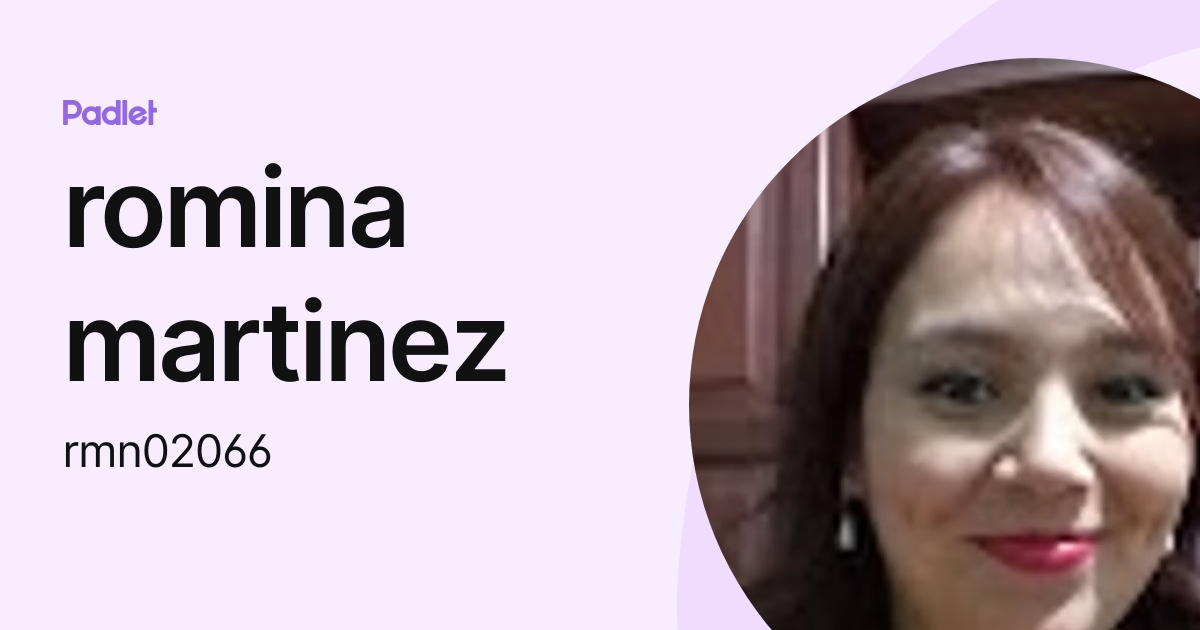 romina martinez (rmn02066) profile | Padlet