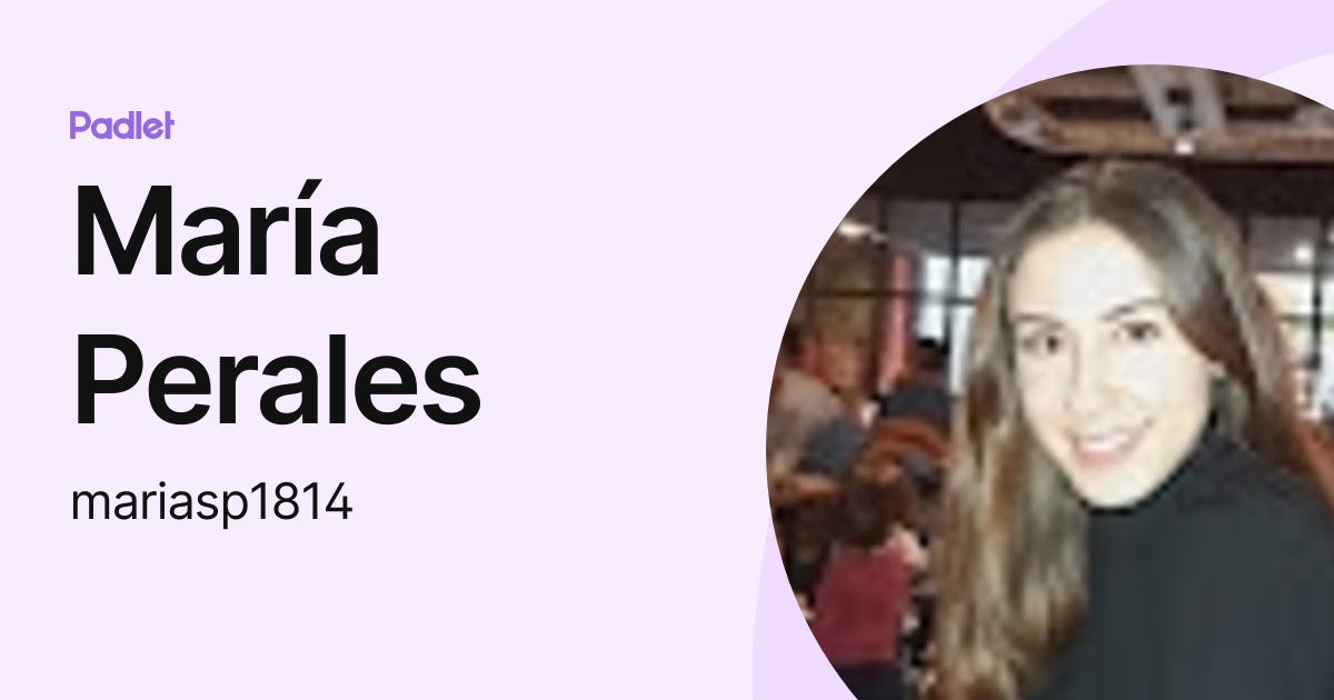 María Perales (mariasp1814) perfil | Padlet