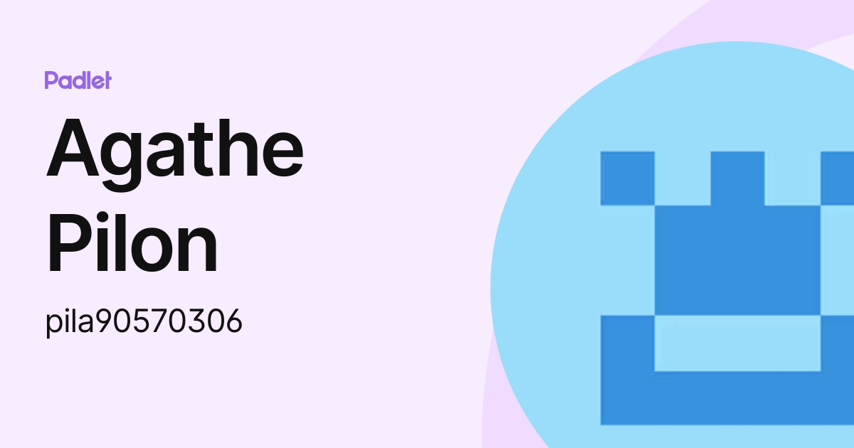 Agathe Pilon (pila90570306) profile | Padlet