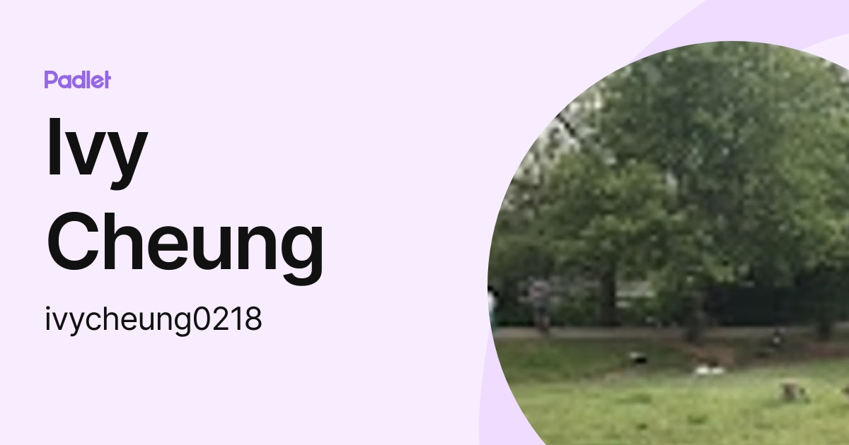 Ivy Cheung (ivycheung0218) profile | Padlet
