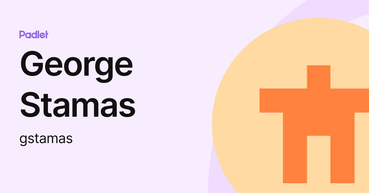 George Stamas (gstamas) profile | Padlet