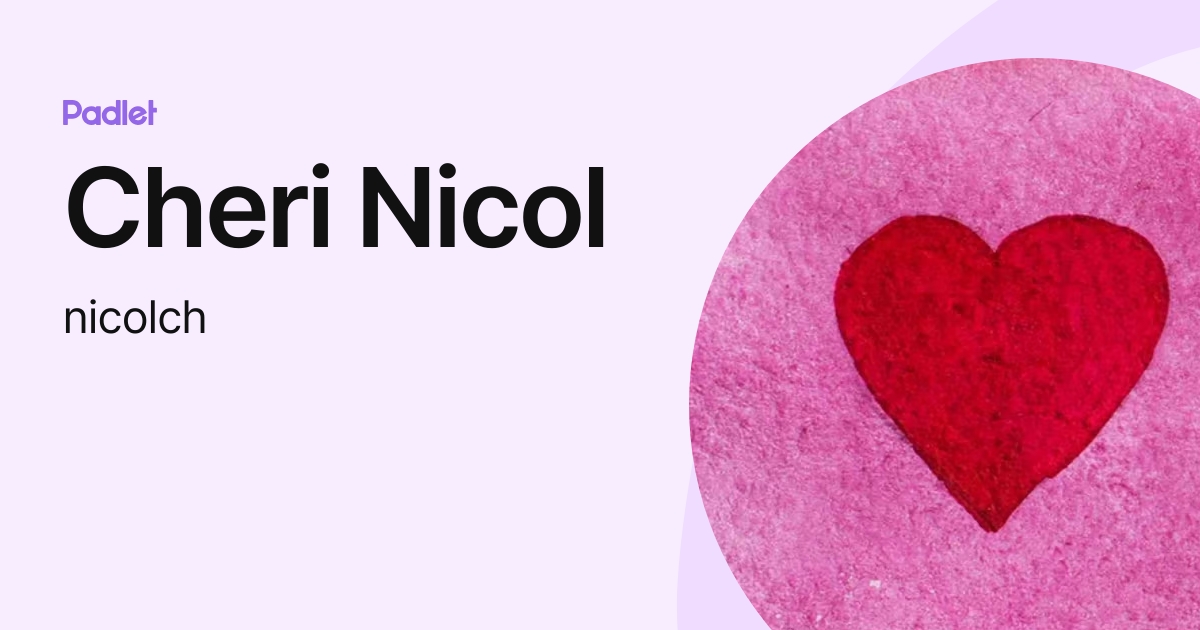 Cheri Nicol (nicolch) profile | Padlet
