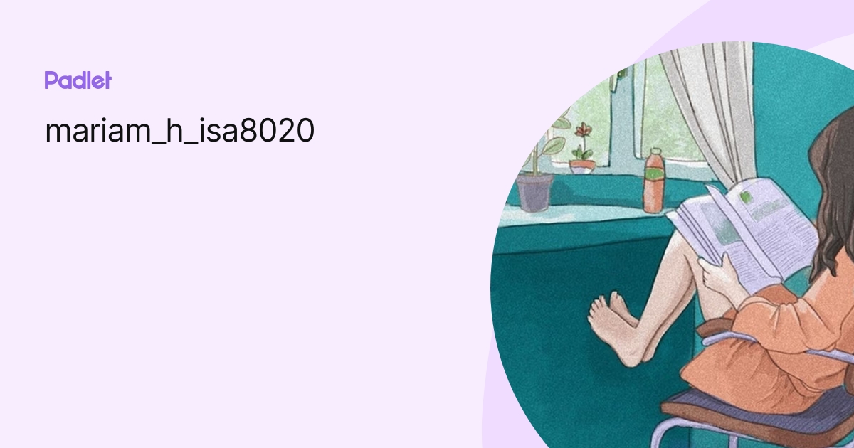 mariam_h_isa8020 profile | Padlet