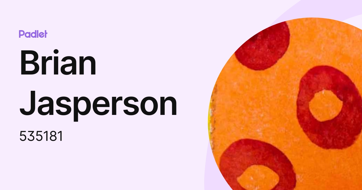 Brian Jasperson (535181) profile | Padlet