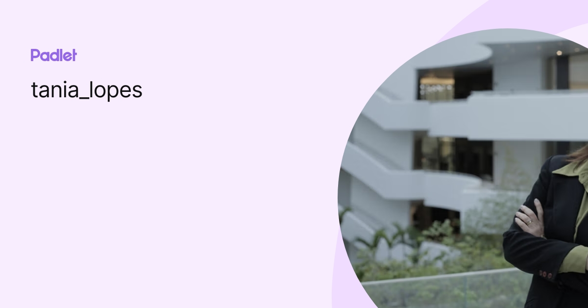 tania_lopes profile | Padlet