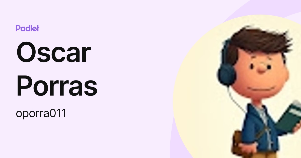 Oscar Porras (oporra011) profile | Padlet