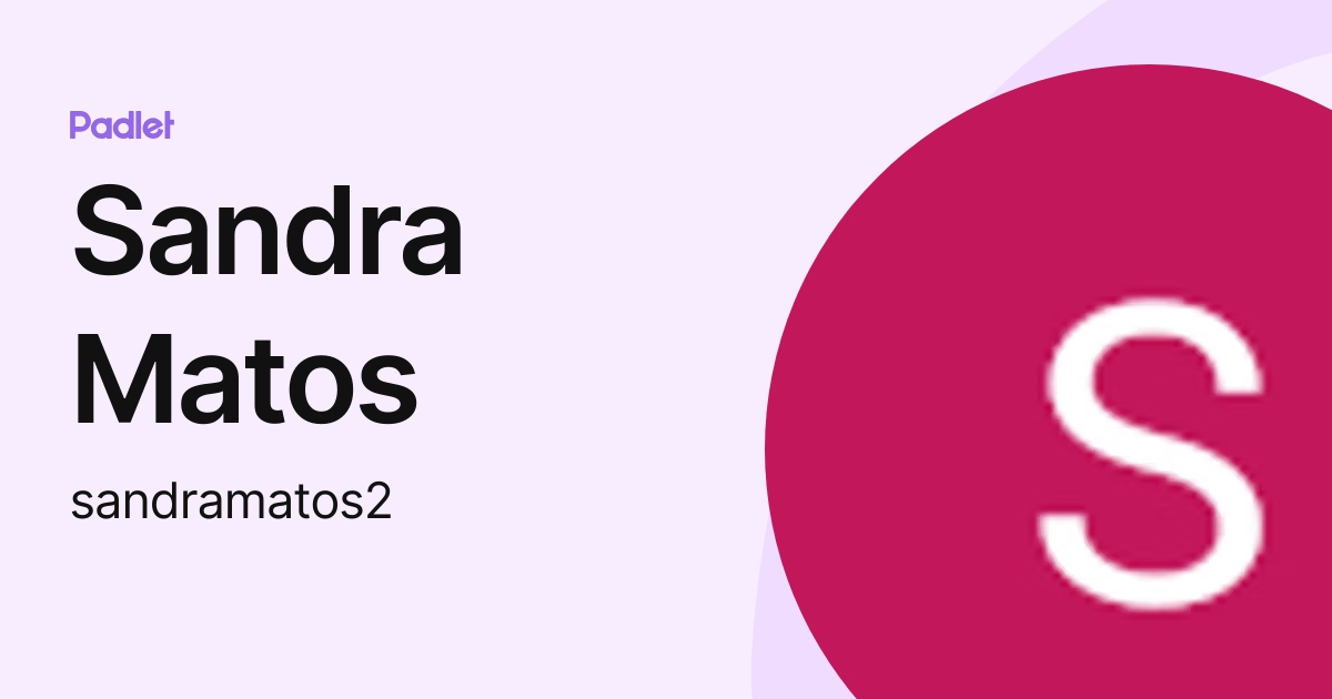 Sandra Matos (sandramatos2) profile | Padlet