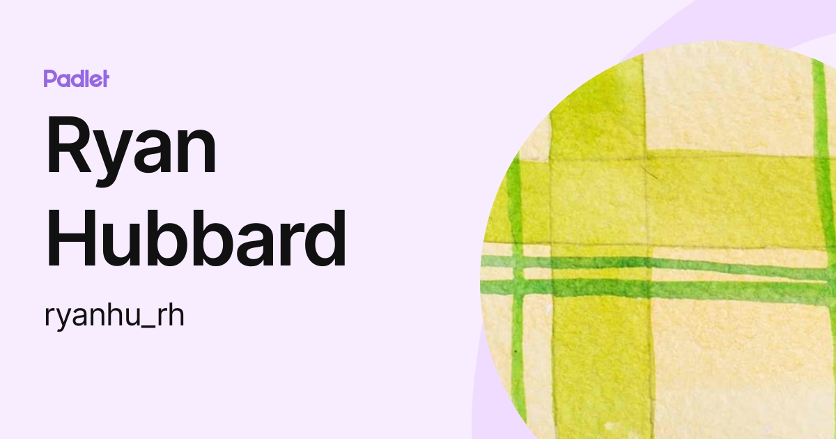 Ryan Hubbard (ryanhu_rh) profile | Padlet