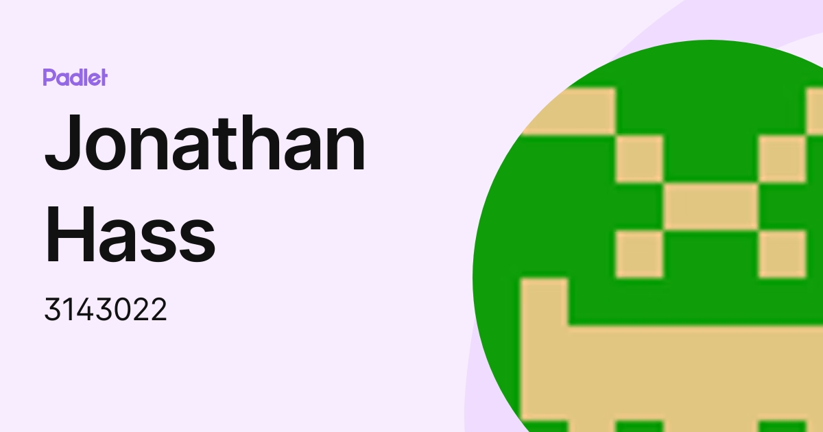 Jonathan Hass (3143022) profile | Padlet