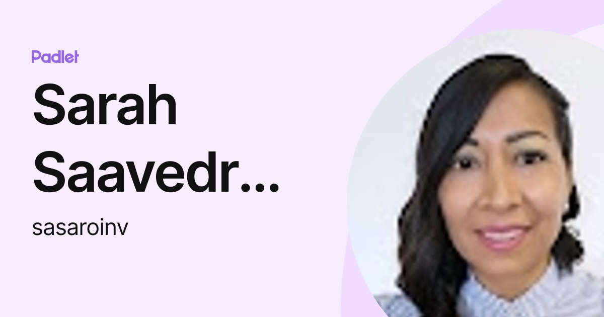 Sarah Saavedra Rojas (sasaroinv) profile | Padlet