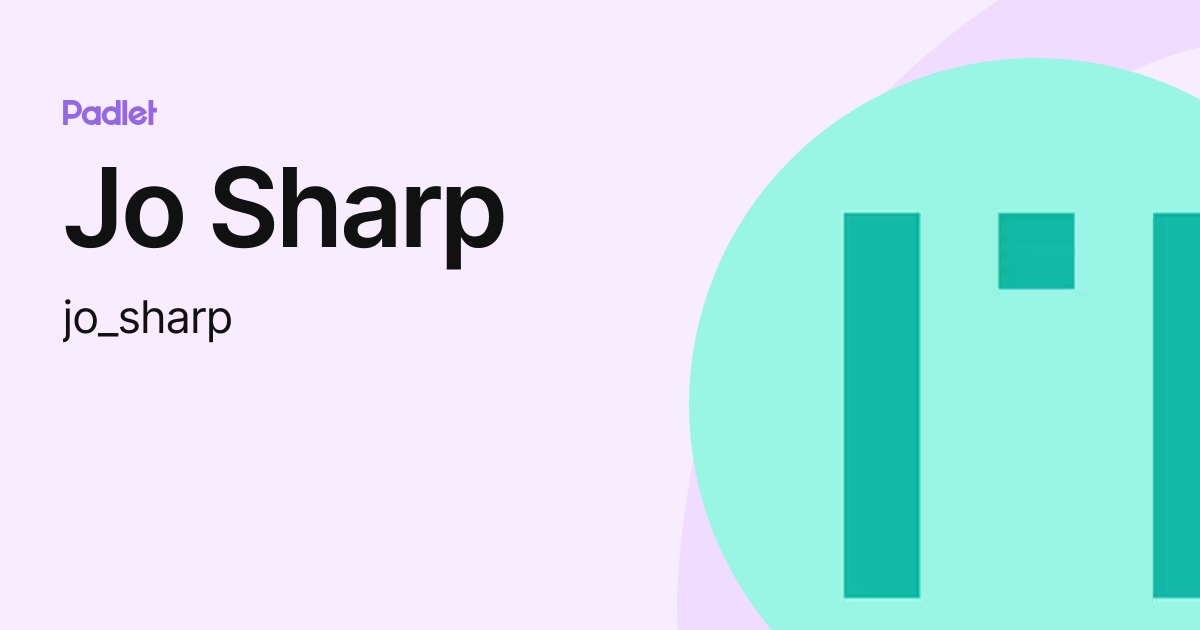 Jo Sharp (jo_sharp) profile | Padlet