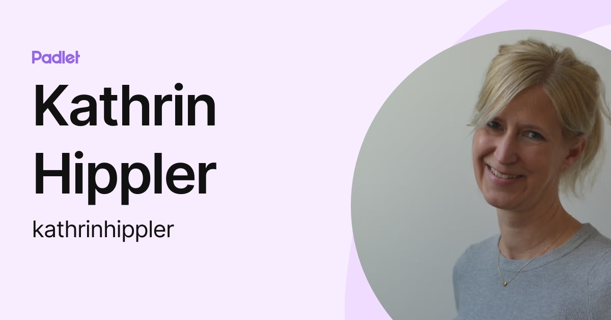 Kathrin Hippler (kathrinhippler) profile | Padlet