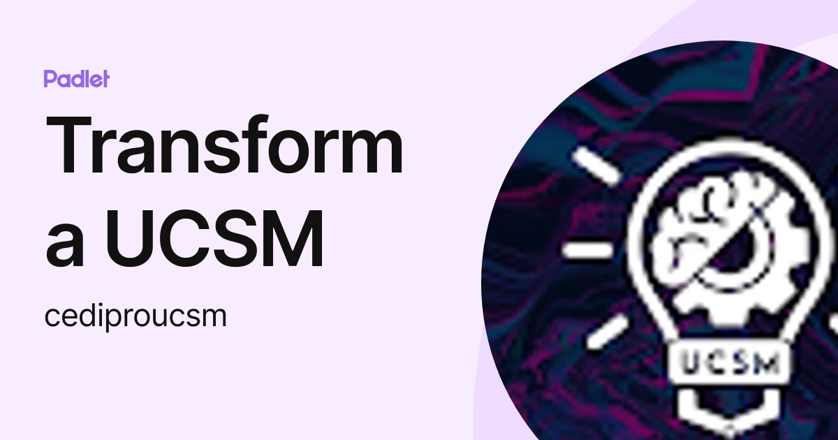 Transforma UCSM (cediproucsm) profile | Padlet