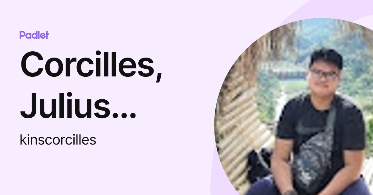 Corcilles, Julius Leinel (kinscorcilles) profile | Padlet