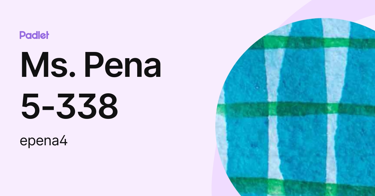 Ms Pena 5 338 Epena4 Profile Padlet