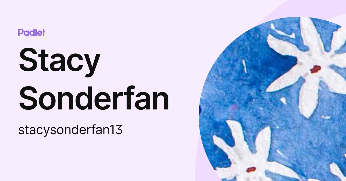 Stacy Sonderfan (stacy_sonderfan) profile | Padlet