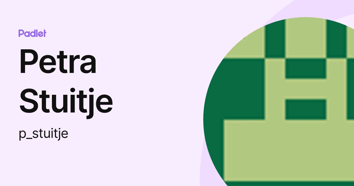 Petra Stuitje (p_stuitje) profile | Padlet
