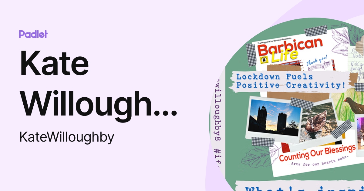 Kate Willoughby (KateWilloughby) profile | Padlet