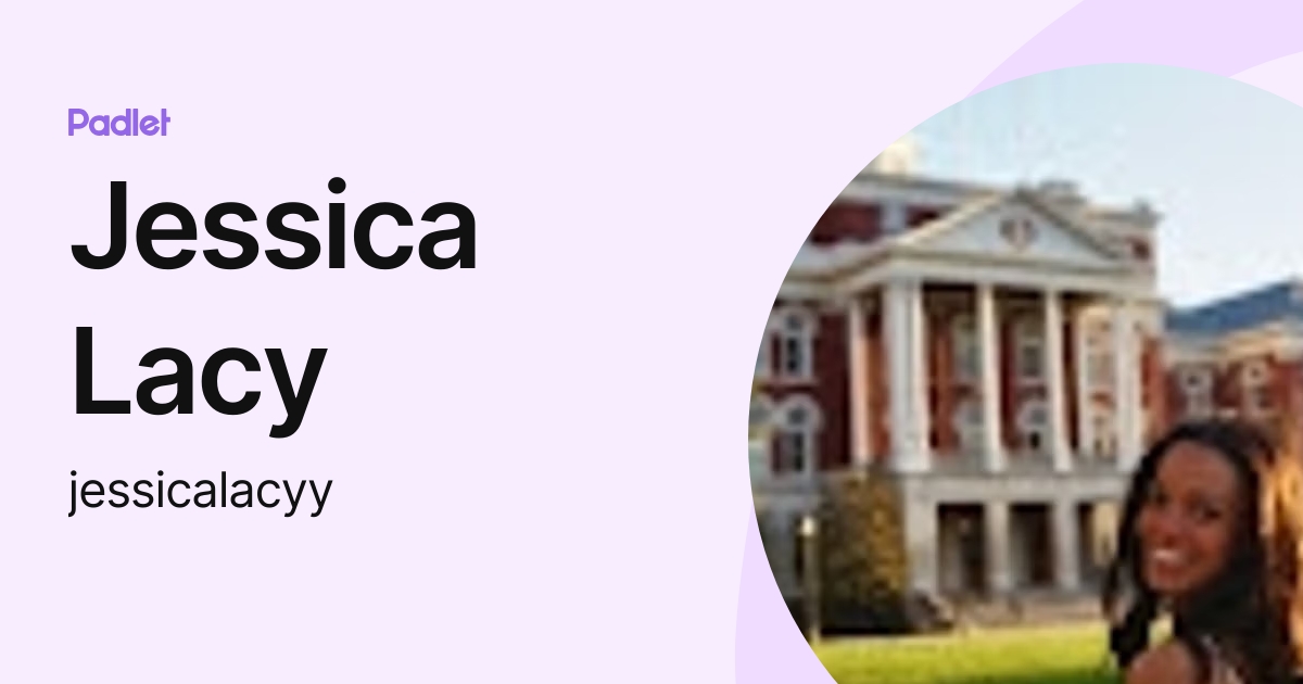 Jessica Lacy (jessicalacyy) profile | Padlet