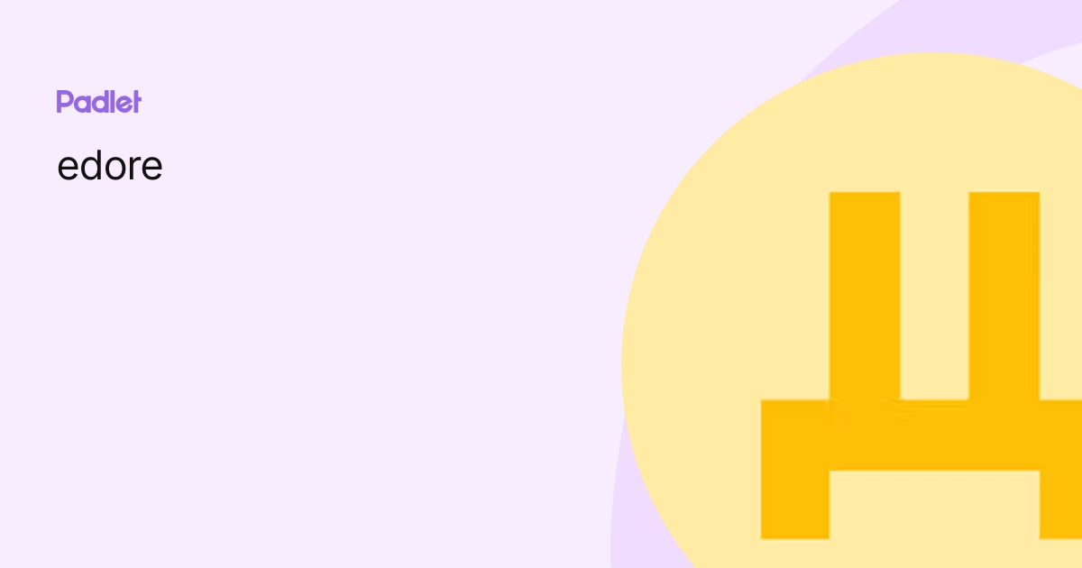 edore profile | Padlet