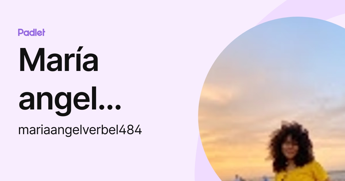 María angel Verbel (mariaangelverbel484) profile | Padlet