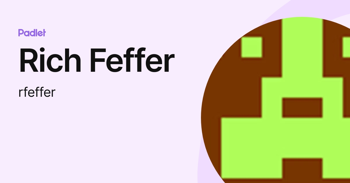 Rich Feffer (rfeffer) profile | Padlet