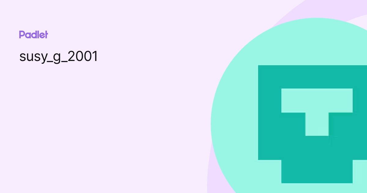 susy_g_2001 profile | Padlet