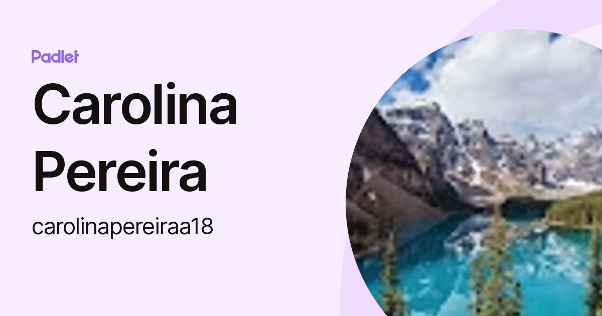 Carolina Pereira (carolinapereiraa18) profile | Padlet