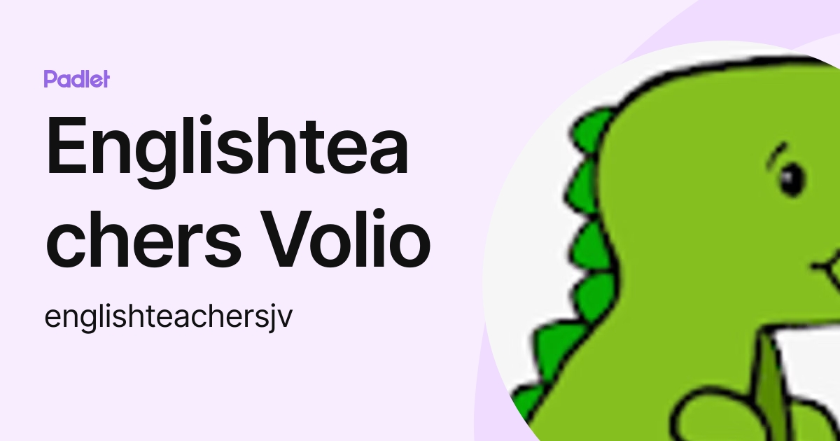 Englishteachers Volio (englishteachersjv) profile | Padlet