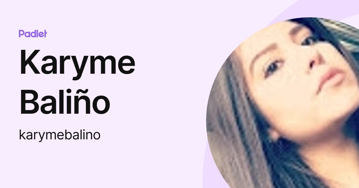 Karyme Baliño (karymebalino) profile | Padlet