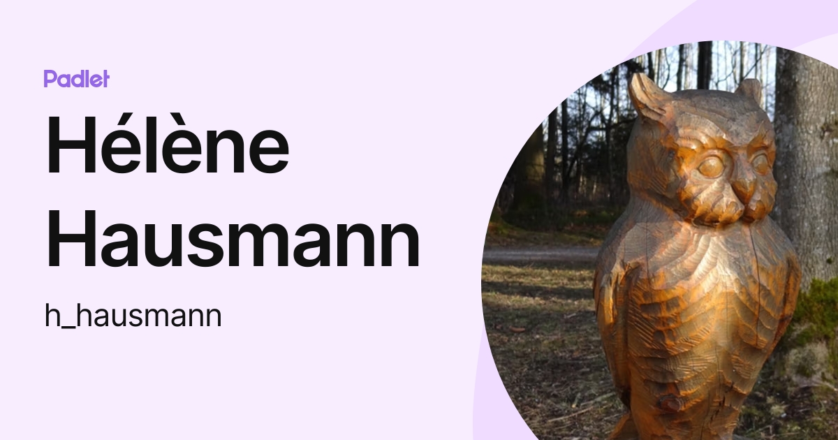 Hélène Hausmann (h_hausmann) profile | Padlet