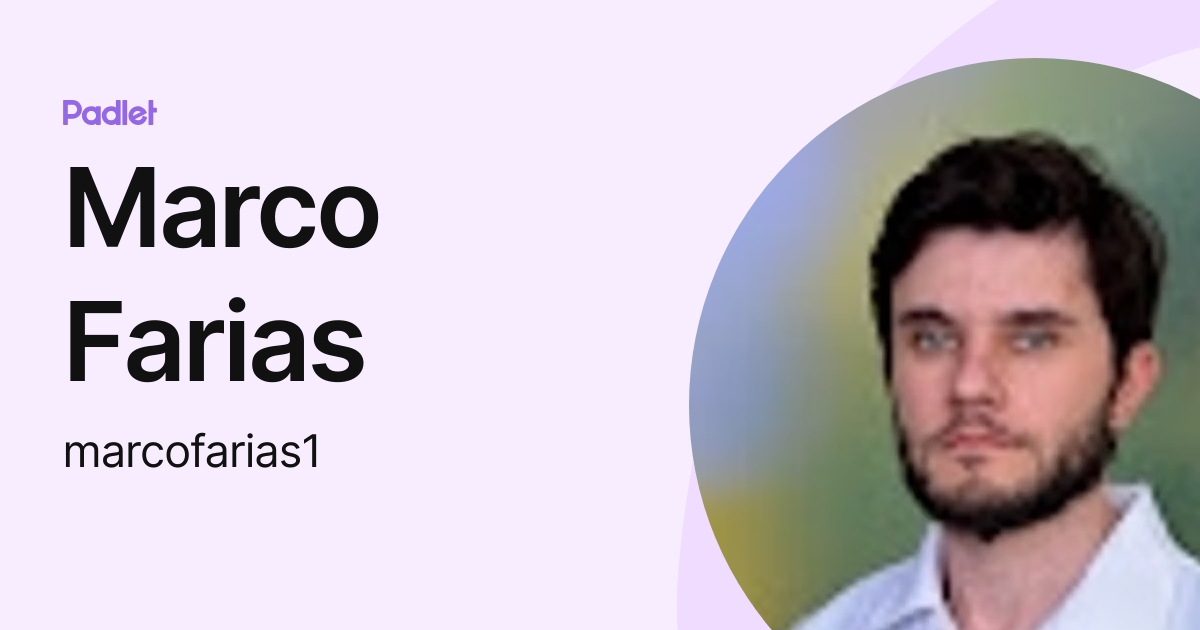 Marco Farias (marcofarias1) profile | Padlet